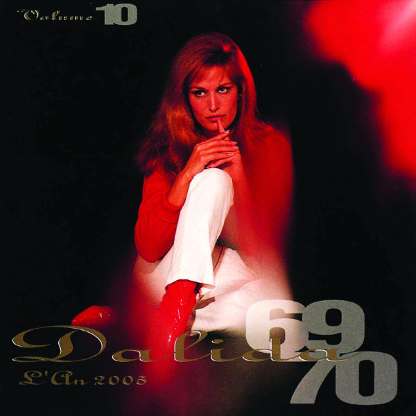 Vol. 10 L'An 2005, Dalida - Qobuz