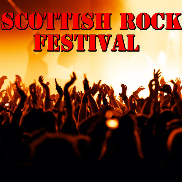Scottish Rock Festival, Various Artists - Qobuz