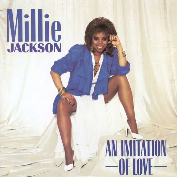 An Imitation of Love (Expanded Edition), Millie Jackson - Qobuz