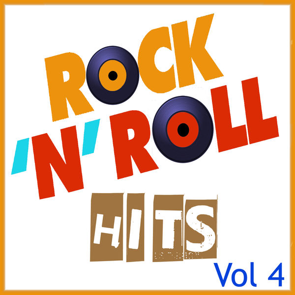 Rock & Roll Hits Vol 4, Various Artists - Qobuz