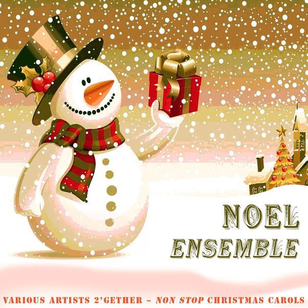 Noël ensemble ! French Christmas Carols - 2'gether Non Stop, Various ...