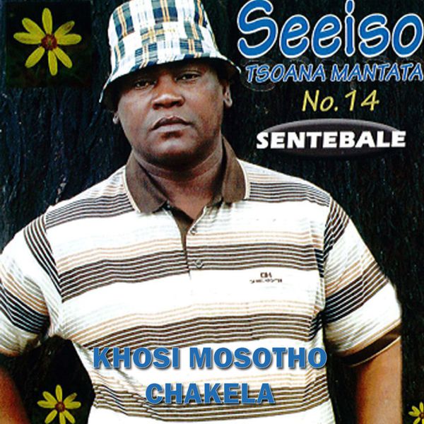 Seeiso Tsoana Mantata, Vol.14 | Khosi Mosotho Chakela – Download and ...