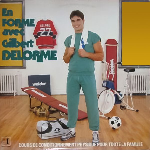 En forme avec Gilbert Delorme (Cours de conditionnement physique pour ...