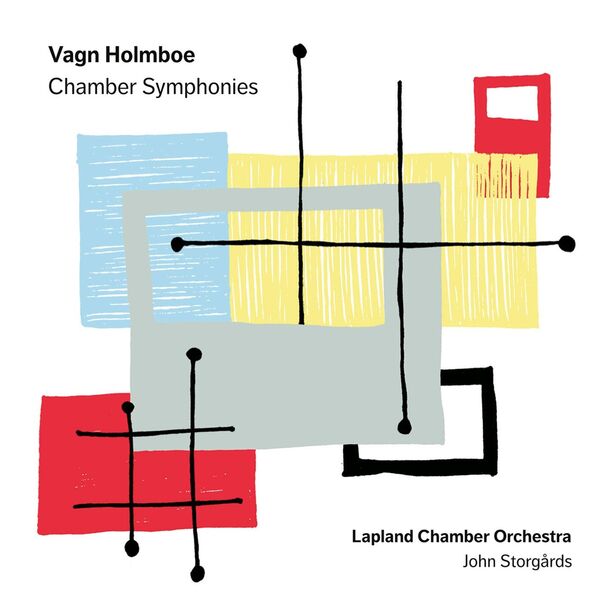 Holmboe: Chamber Symphonies, John Storgårds - Qobuz