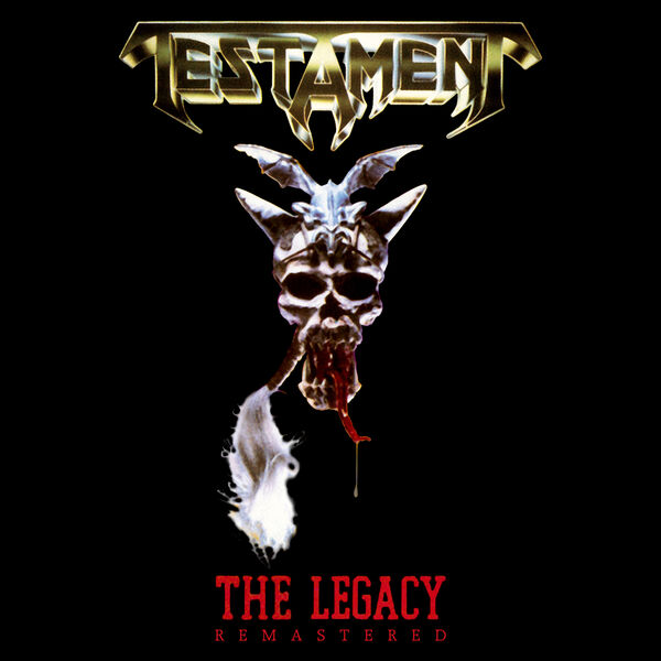 The Legacy (Remastered 2024), Testament - Qobuz