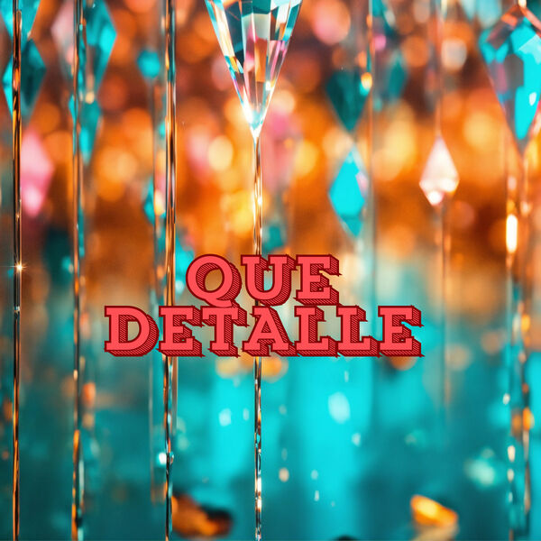Que Detalle, Grupo San Diego - Qobuz