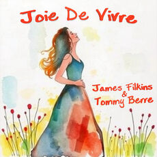 Joie De Vivre, James Filkins - Qobuz
