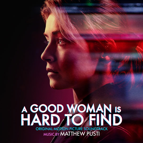 A Good Woman is Hard to Find (Original Motion Picture Soundtrack ...