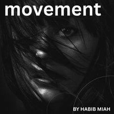 Movement, HABIB MIAH - Qobuz