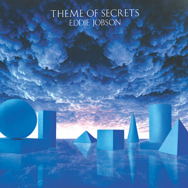 Theme of Secrets, Eddie Jobson - Qobuz