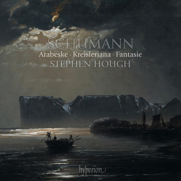 Schumann: Arabeske, Kreisleriana & Fantasie in C, Stephen Hough - Qobuz