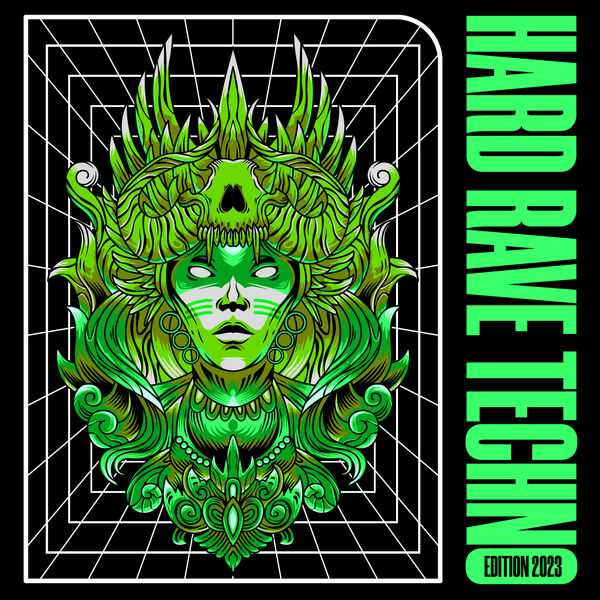 Hard Rave Techno 2023, Various Artists - Qobuz