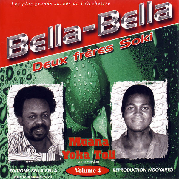 Muana Yoka Toli: Les Plus Grands Succés De L'orchestre Bella Bella ...