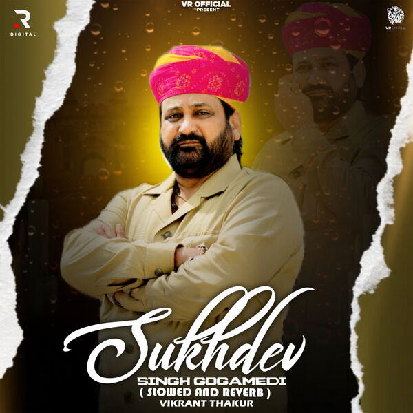 Sukhdev Singh Gogamedi (Slowed and Reverb), Vikrant Thakur - Qobuz Sukhdev Singh Gogamedi (Slowed and Reverb), Vikrant Thakur - Qobuz