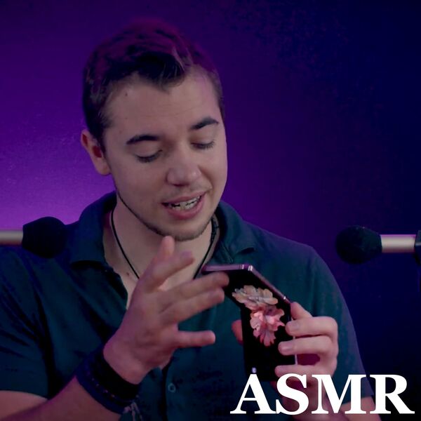 CONCOURS SAMSUNG Z FILP, ASMR Tom et sérénité - Qobuz