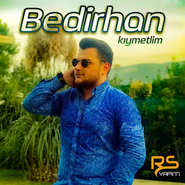 Kıymetlim, Bedirhan - Qobuz