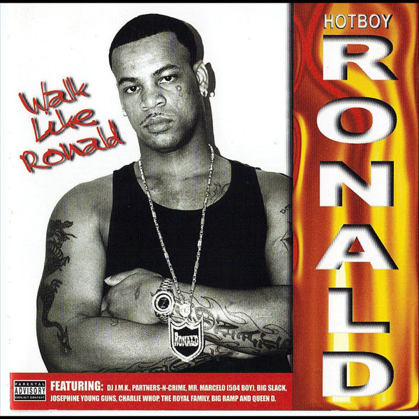 Walk Like Ronald, Hotboy Ronald - Qobuz