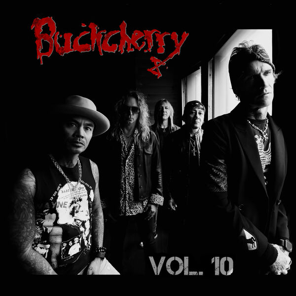 Vol. 10, Buckcherry - Qobuz