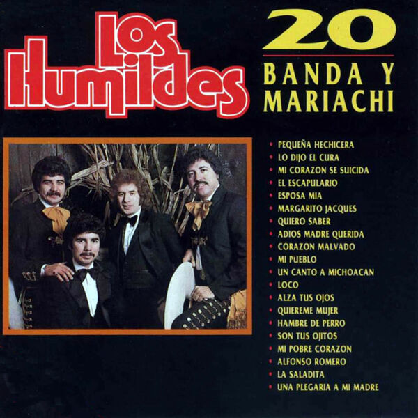 20 Banda y Mariachi, Los Humildes - Qobuz