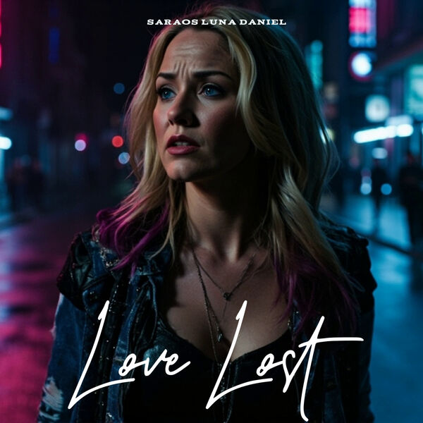Love Lost, Saraos Luna Daniel Alonso - Qobuz