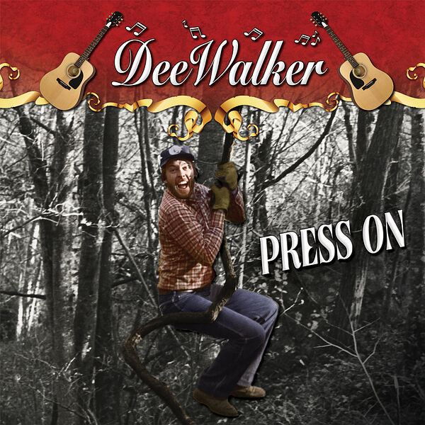Press On, Dee Walker - Qobuz