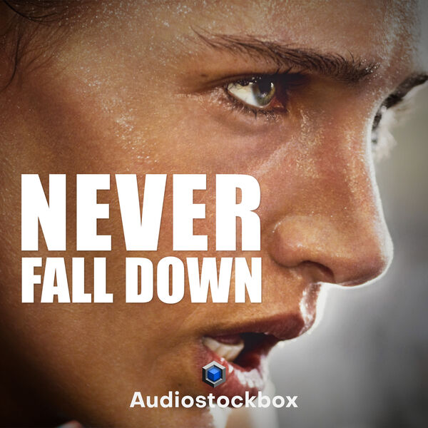 Never Fall Down, AudioStockBox - Qobuz