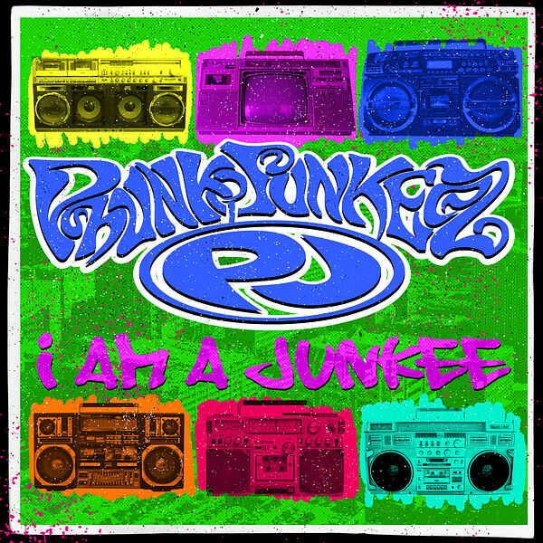 I Am a Junkee, Phunk Junkeez - Qobuz