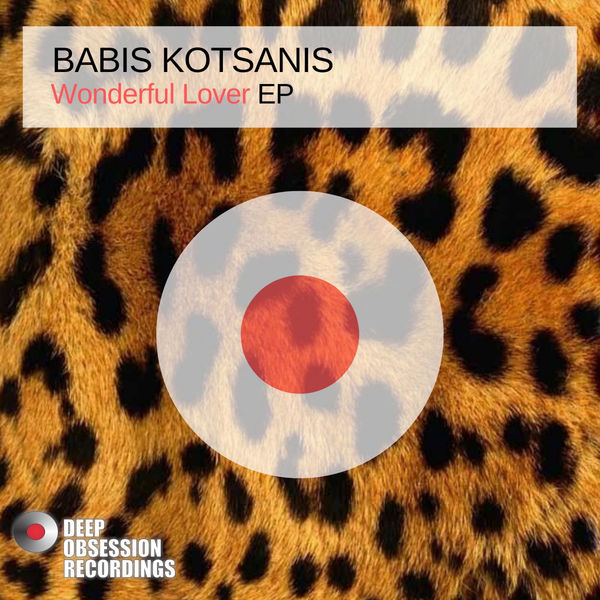 Wonderful Lover EP (Original Mix), Babis Kotsanis - Qobuz