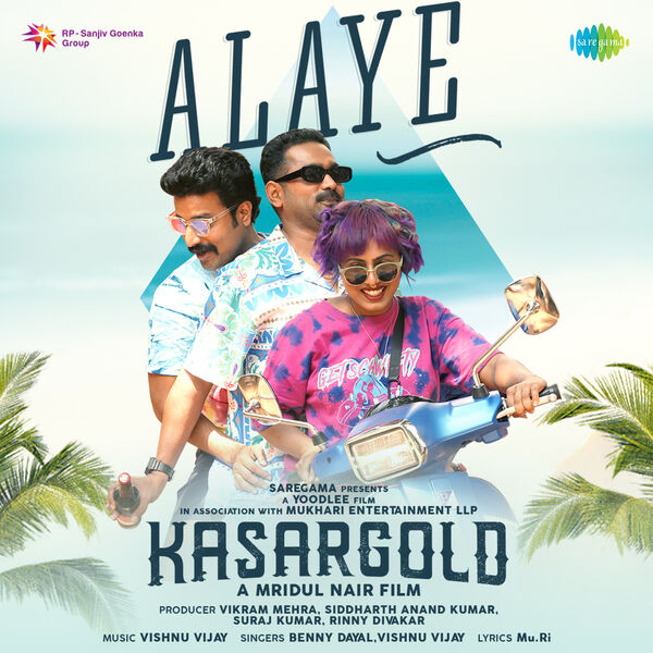 Alaye (From "Kasargold"), Benny Dayal - Qobuz