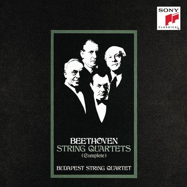 Beethoven: String Quartets (2022 Remastered Version), Budapest String Quartet - Qobuz