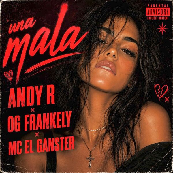 Una mala, Andy R - Qobuz
