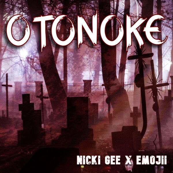 Otonoke (from "Dandadan") (feat. Emojii), Nicki Gee - Qobuz