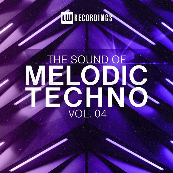 The Sound Of Melodic Techno, Vol. 04, Various Artists - Qobuz