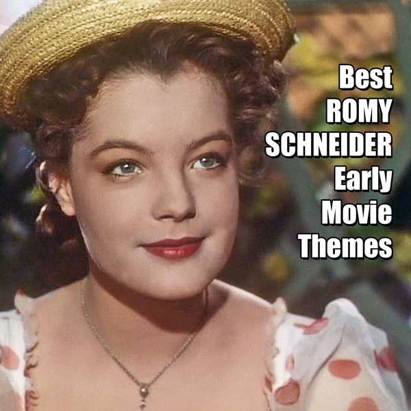 Best ROMY SCHNEIDER Early Movie Themes (Original Movie Soundtrack ...