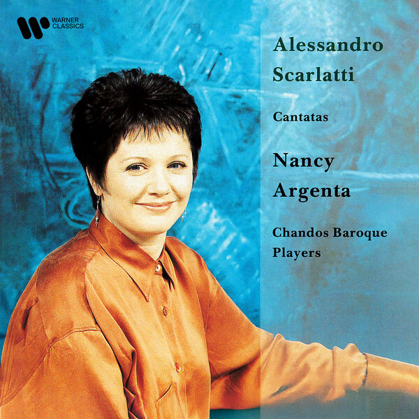 Alessandro Scarlatti: Cantatas, Nancy Argenta - Qobuz