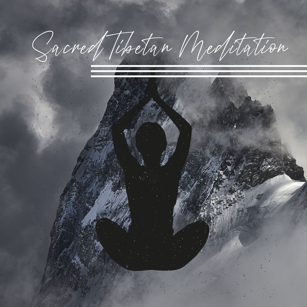Sacred Tibetan Meditation - Far Eastern Spiritual Sounds Perfect for Yoga and Relaxing ...
