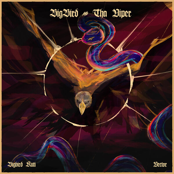 BIGBIRD & THA VIPER (EP), Vector - Qobuz