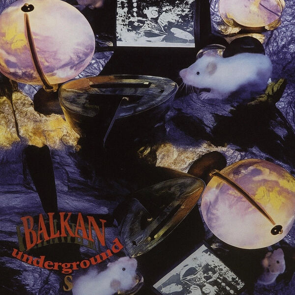 Balkan Underground, Artery - Qobuz