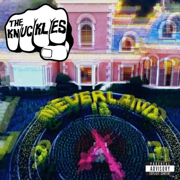 Neverland Ranch, The Knuckles - Qobuz