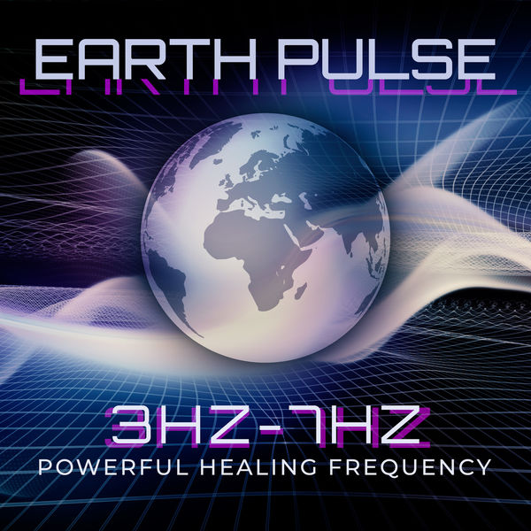 Álbum Earth Pulse 3Hz -7Hz: Powerful Healing Frequency, Boost Positive ...