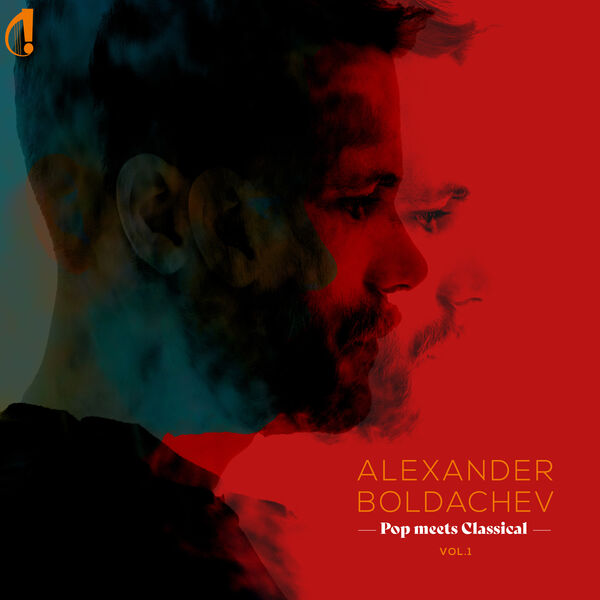 Pop Meets Classical (Vol. 1), Alexander Boldachev - Qobuz