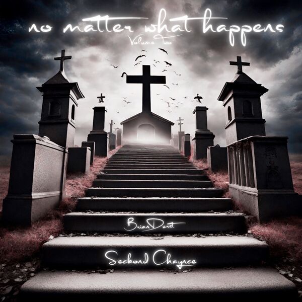 No Matter What Happens (Volume 2), Brian Durst - Qobuz