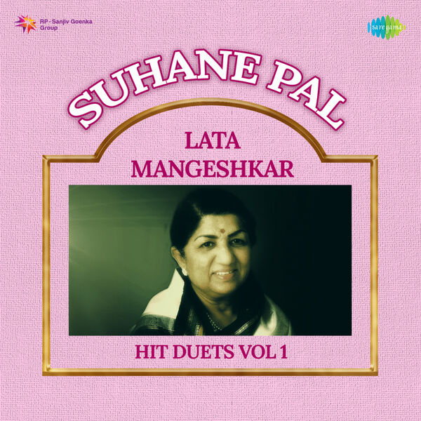 Suhane Pal - Lata Mangeshkar Hit Duets, Vol. 1, Vipin Sachdeva - Qobuz
