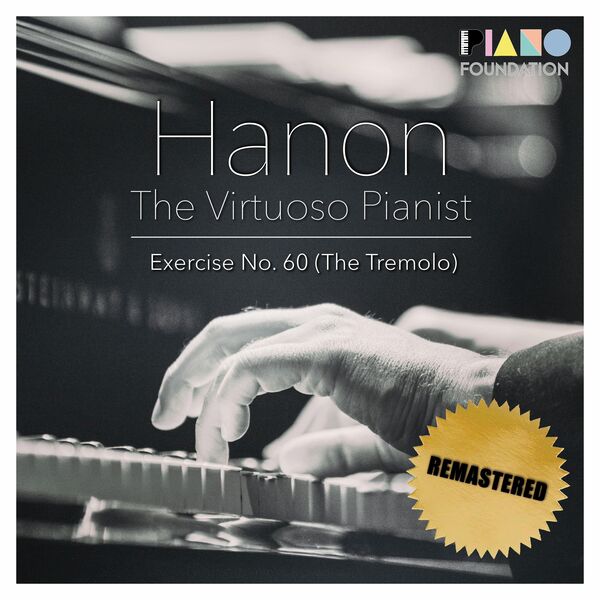Hanon Exercise No. 60 (The Tremolo): from Hanon The Virtuoso Pianist, Various Composers by The ...