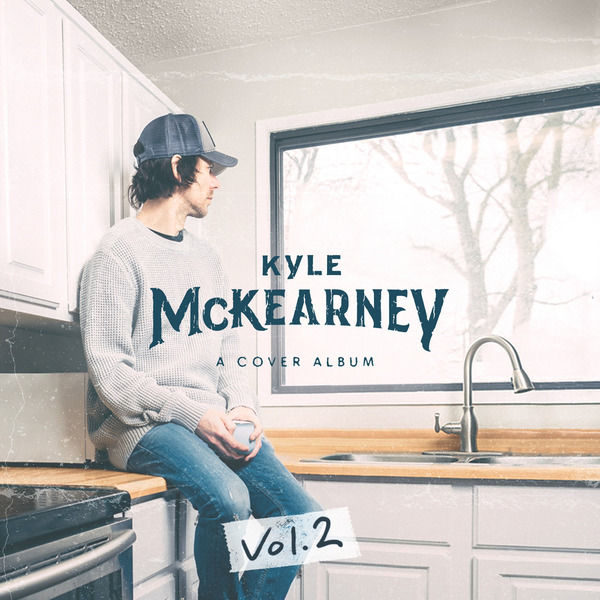 A Cover Album, Vol. 2, Kyle McKearney - Qobuz