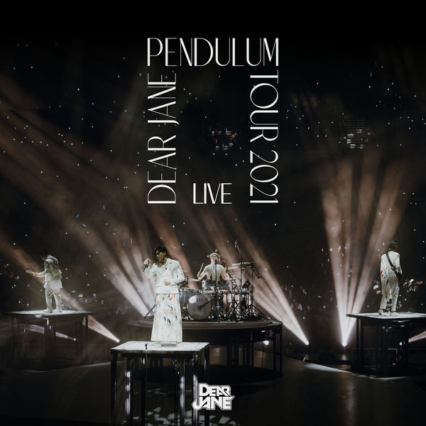 Pendulum Tour 2021 Live (Live), Dear Jane - Qobuz