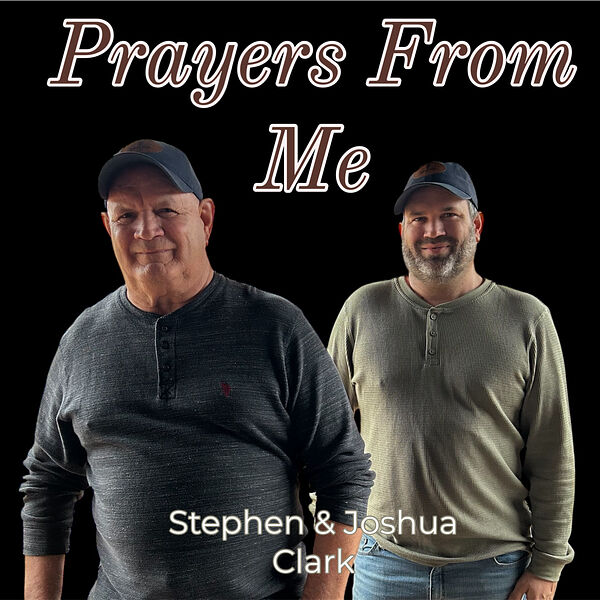Prayers from Me, Joshua Clark - Qobuz