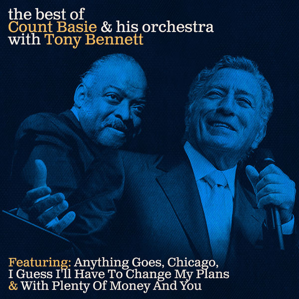 The Best of Count Basie & His Orchestra with Tony Bennett, The Count ...