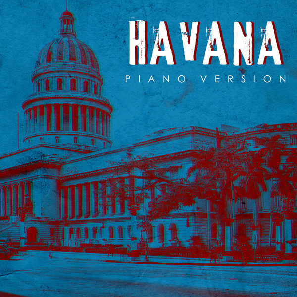 Álbum Havana (Tribute to Camila Cabello) (Piano Version), Havana ...