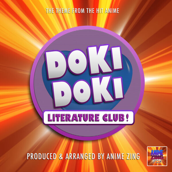 Doki Doki Literature Club! Main Theme (From "Doki Doki Literature Club ...